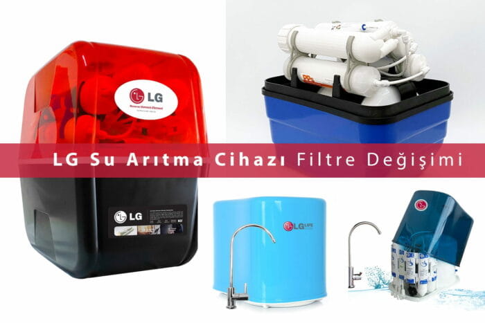 LG Su Arıtma Cihazı Filtre Değişimi - Ethicwater